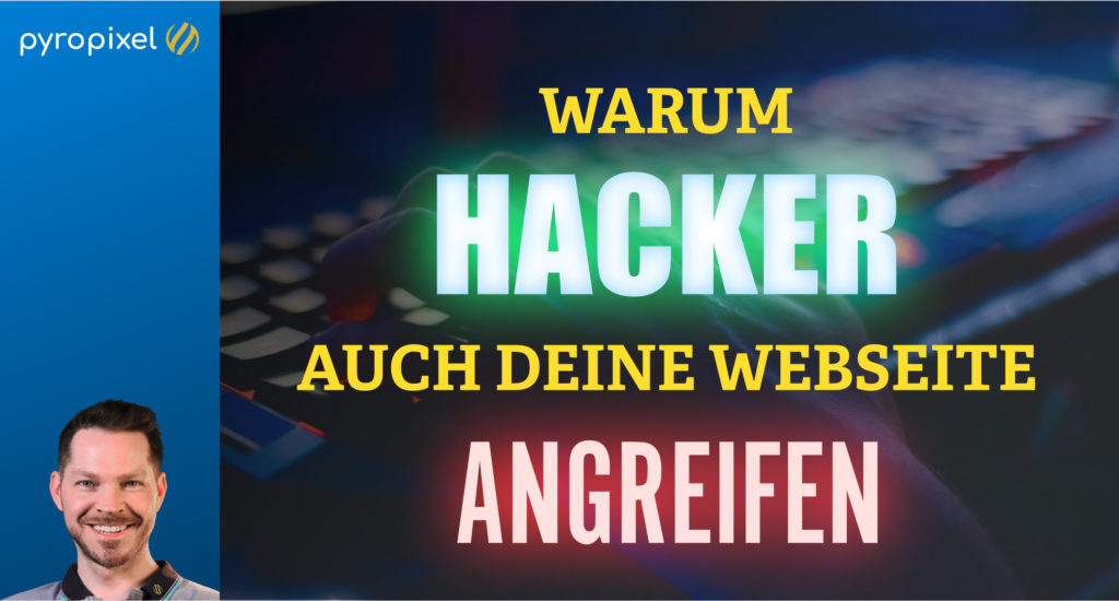 WordPress gehackt: Warum Hacker auch deine Webseite angreifen!